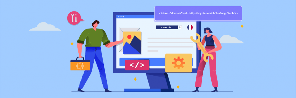 Hreflang and Canonical Tags: The Ultimate Guide