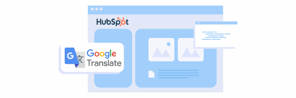 Auto-translate HubSpot website: Google Translate vs Cloud AI – Which ...